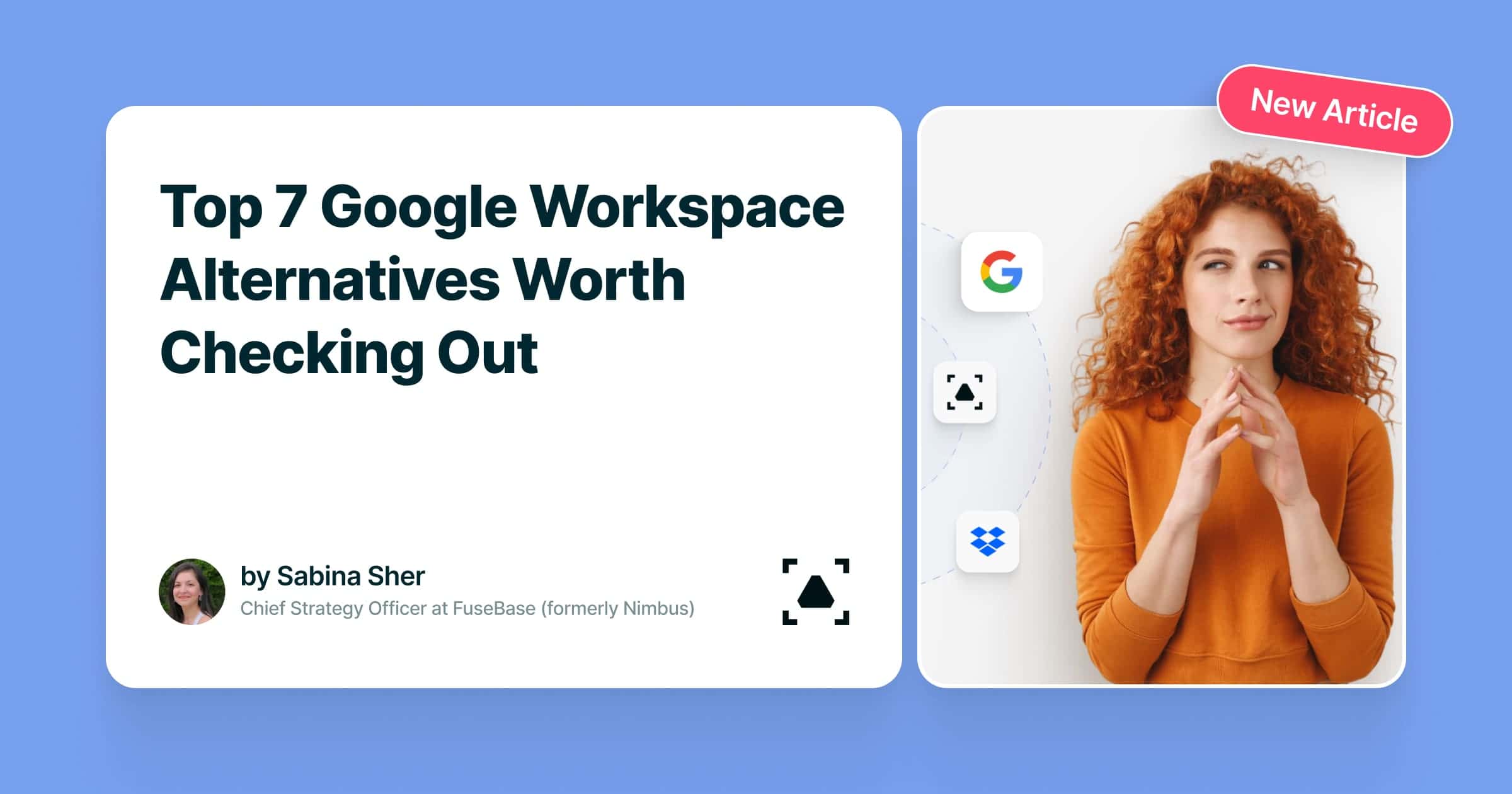 7 Google Workspace (G-Suite) Alternatives in 2024 - FuseBase