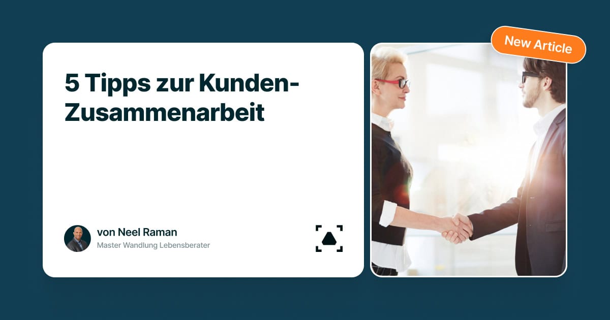 5 Wege, wie Sie Ihre End-to-End-Kundenzusammenarbeit managen können ...