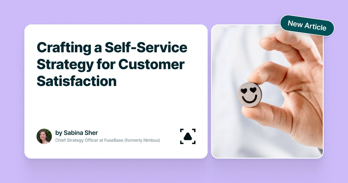 Self-Service Strategy for Customer Satisfaction - FuseBase