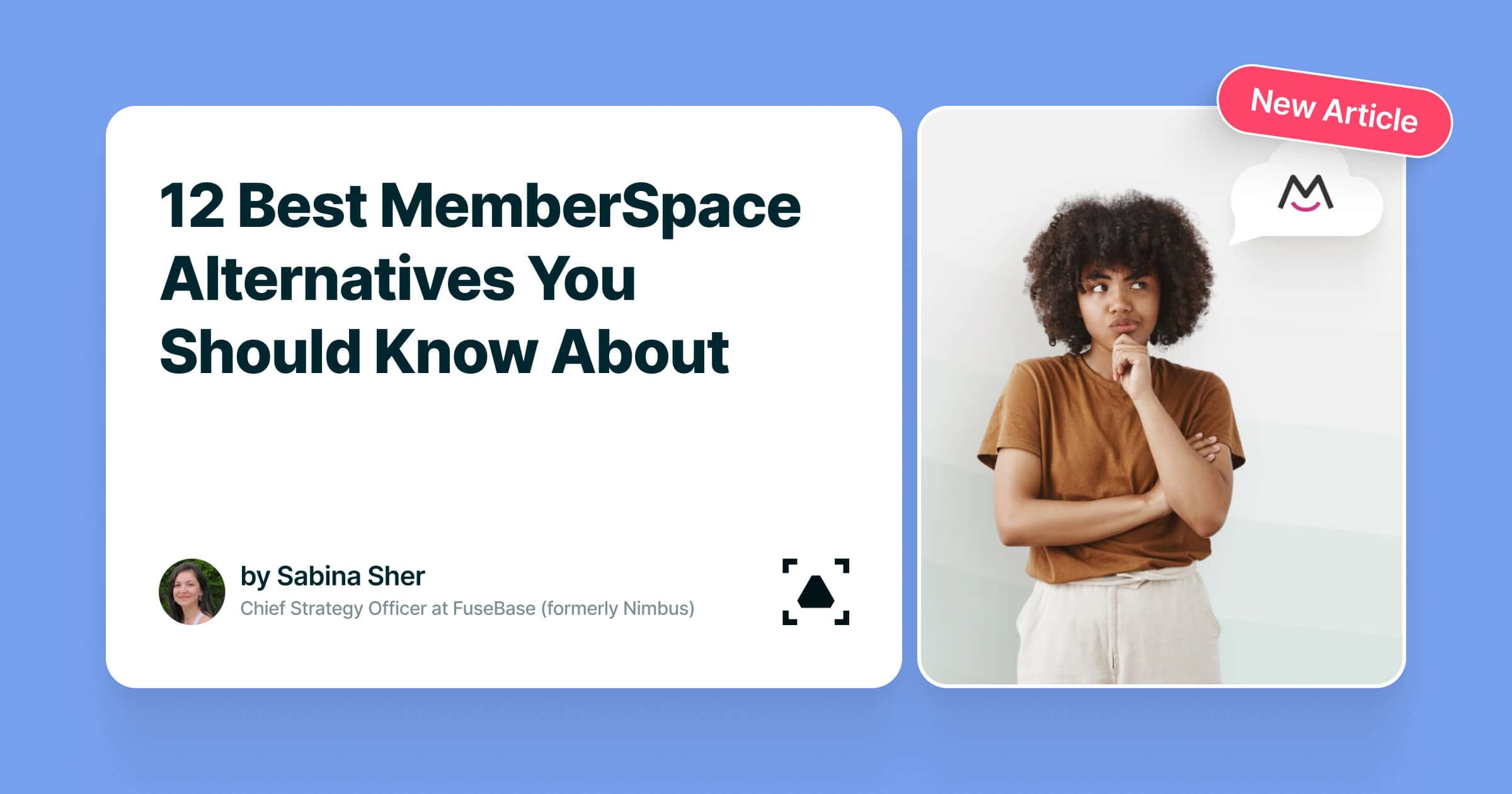 Top 12 MemberSpace Alternatives To Use - FuseBase