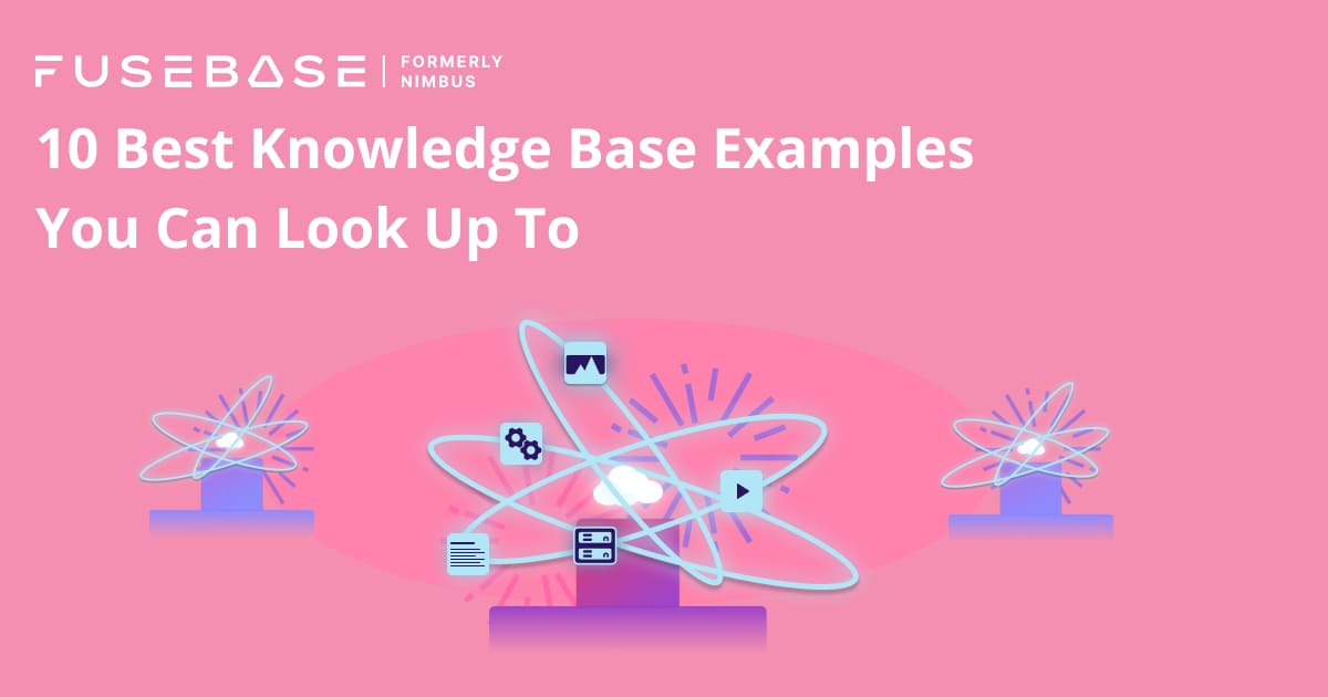 10 Best Knowledge Base Examples - FuseBase