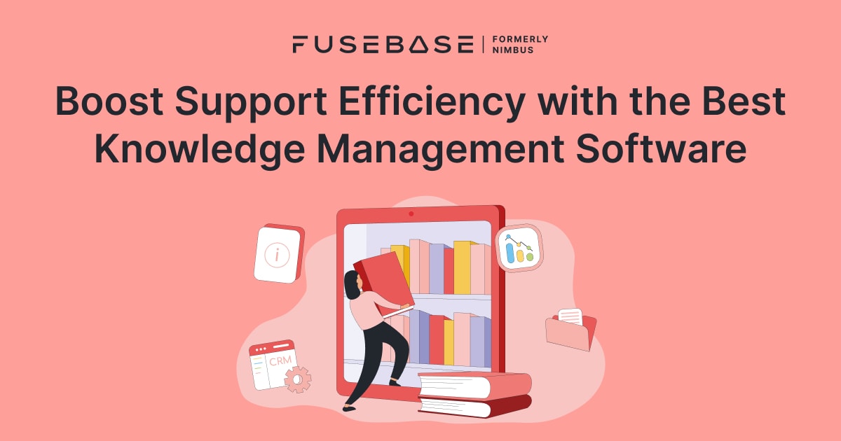 Top 11 Knowledge Management Software in 2024 - FuseBase