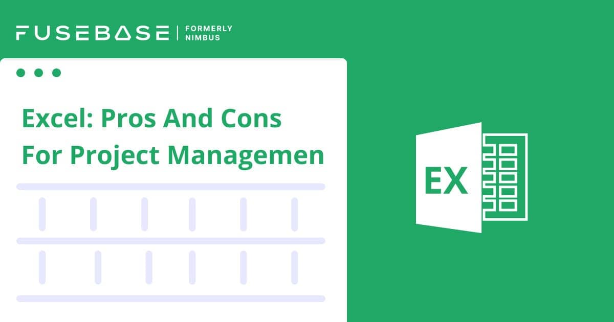 Excel for Project Management: Benefits And Drawbacks ﻿ - FuseBase