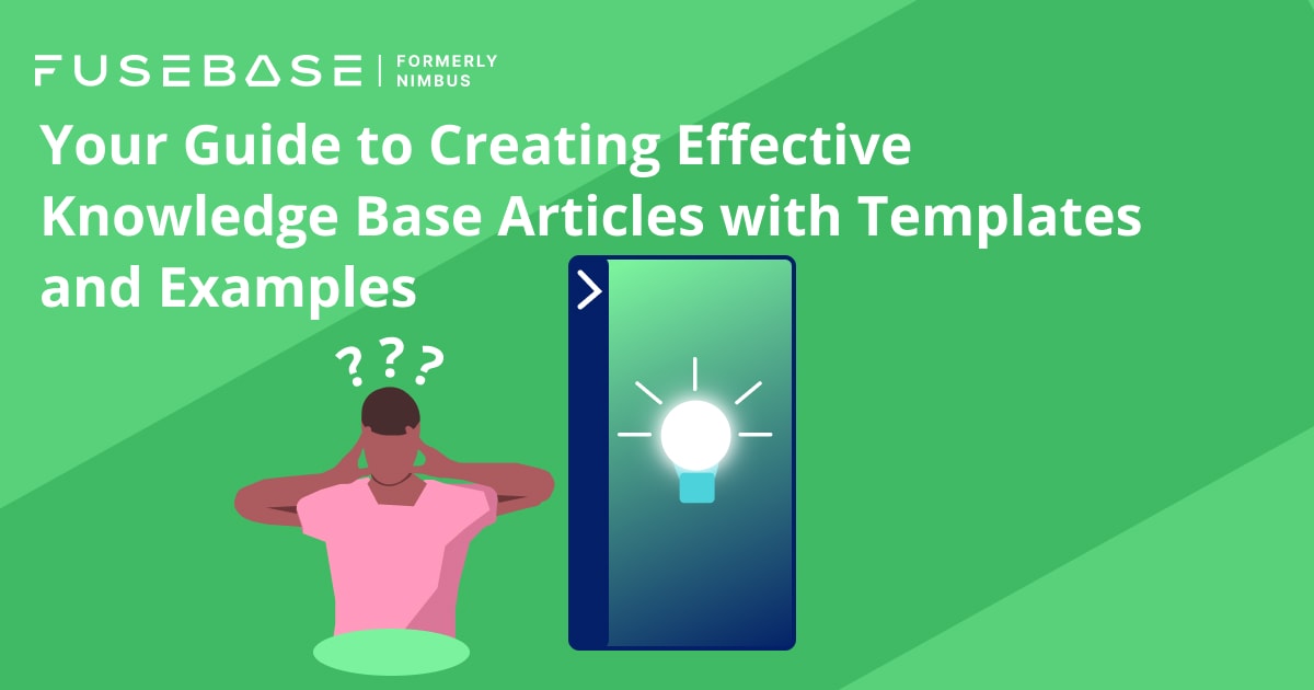 Knowledge Base Article: What is It and How to Write - FuseBase