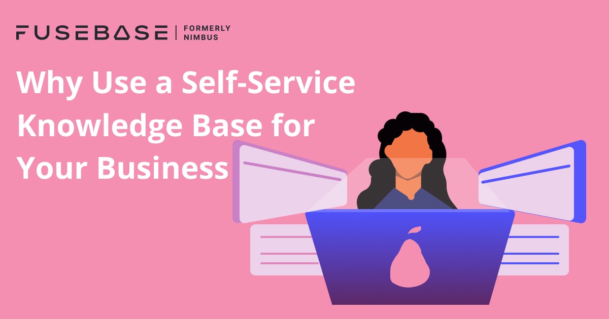 5 Features Your Self-Service Knowledge Base Should Have - FuseBase