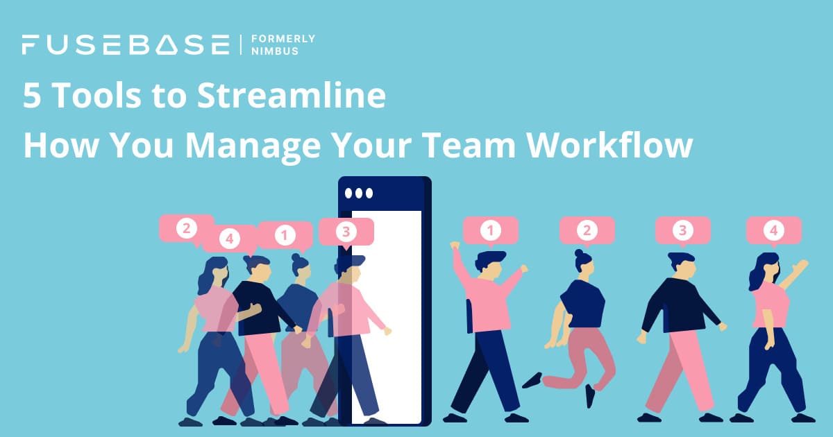 Workflow Management: 5 Tools to Manage Your Team Workflow - FuseBase