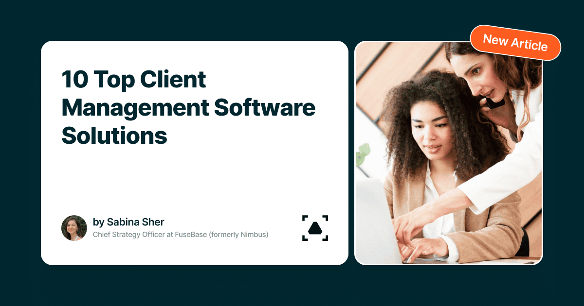 Best 10 Client Management Software - FuseBase