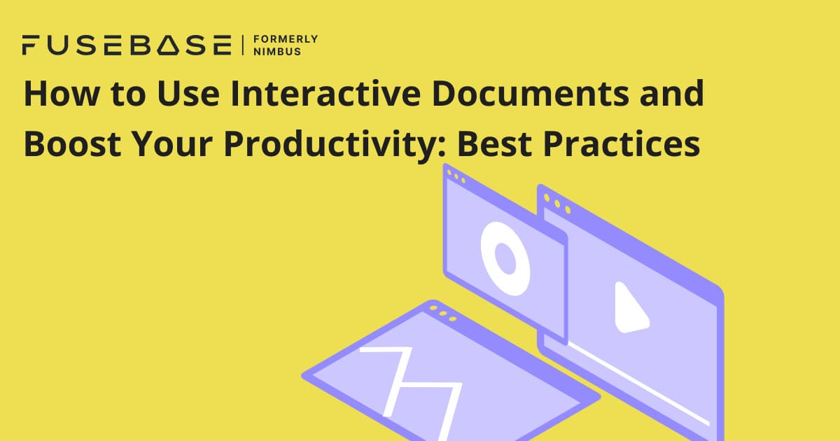 What Interactive Documents are and How They Boost Efficiency ﻿ - FuseBase