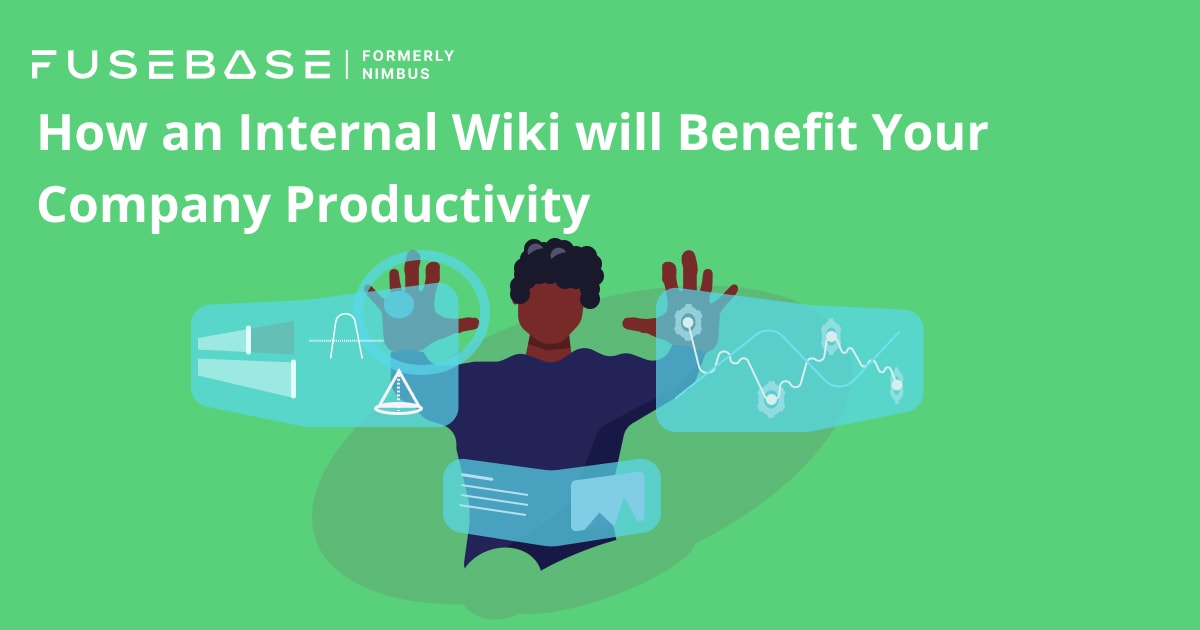 How an Internal Wiki will Benefit Your Company Productivity ﻿ - FuseBase