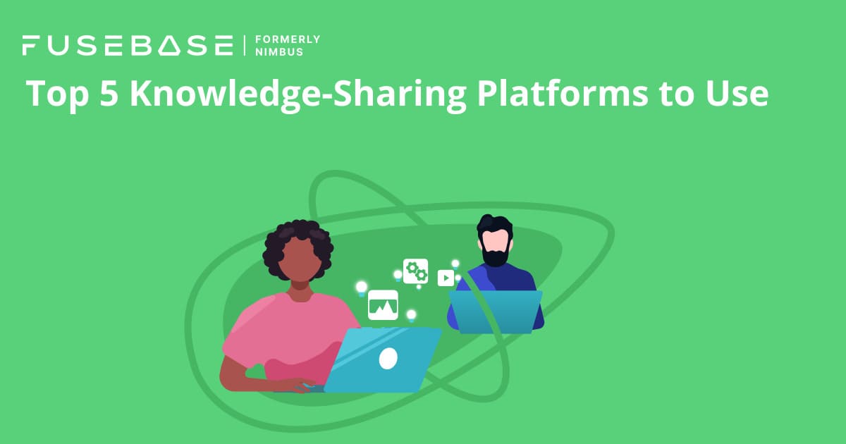 Top 5 Knowledge Sharing Platforms - FuseBase