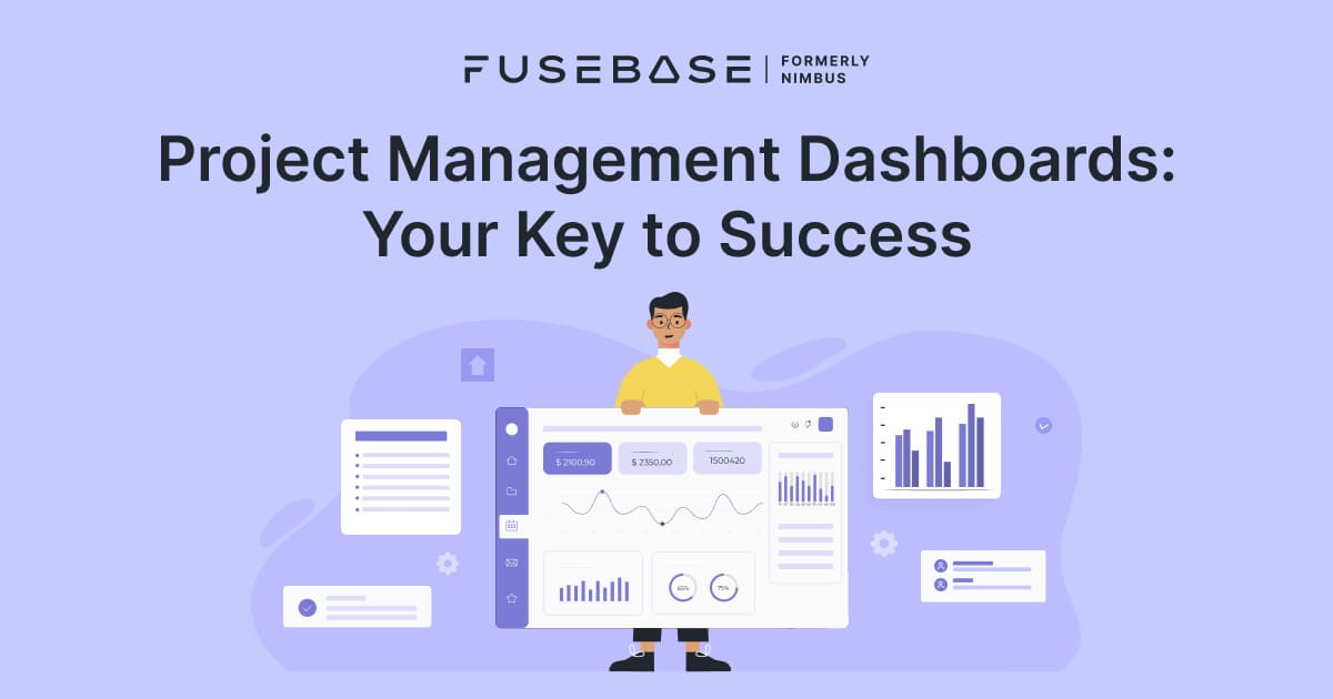 Project Management Dashboards: The Ultimate Guide 2023 - FuseBase