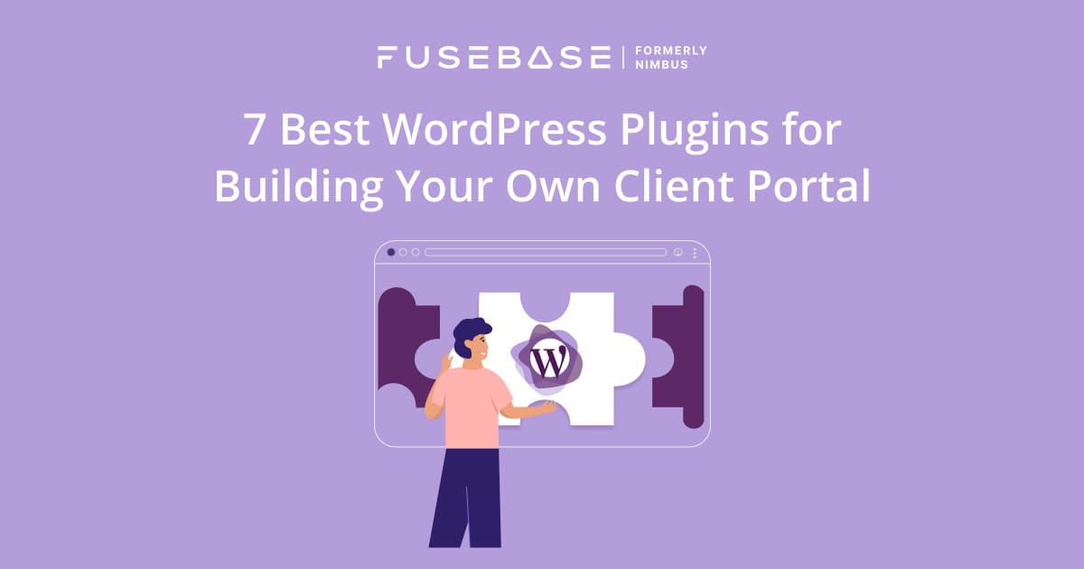 How to Build Client Portals in WordPress: 7 Best Plugins ﻿ - FuseBase