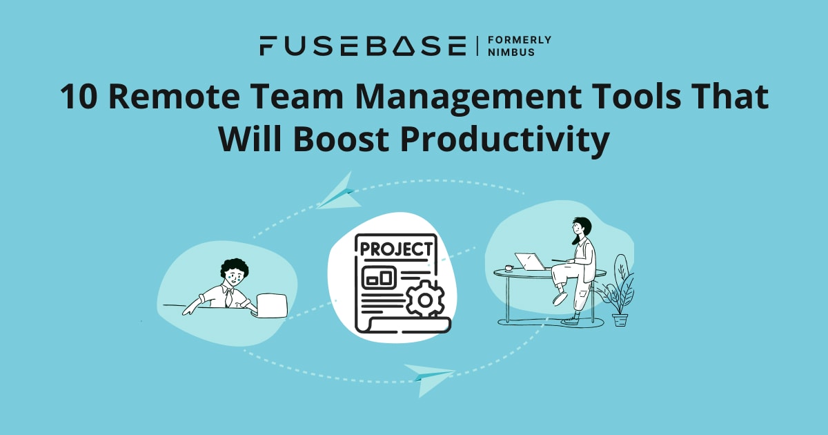 10 Best Remote Team Management Tools & Software to Boost Productivity ...