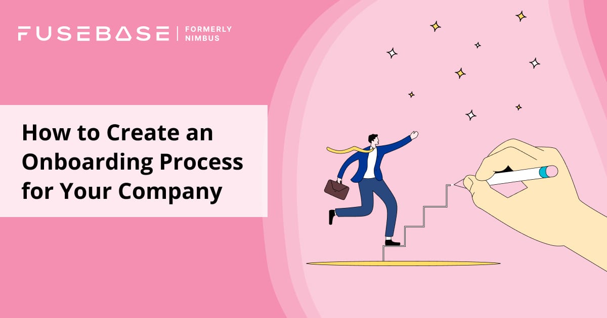 How to Create an Onboarding Process for your Company - FuseBase