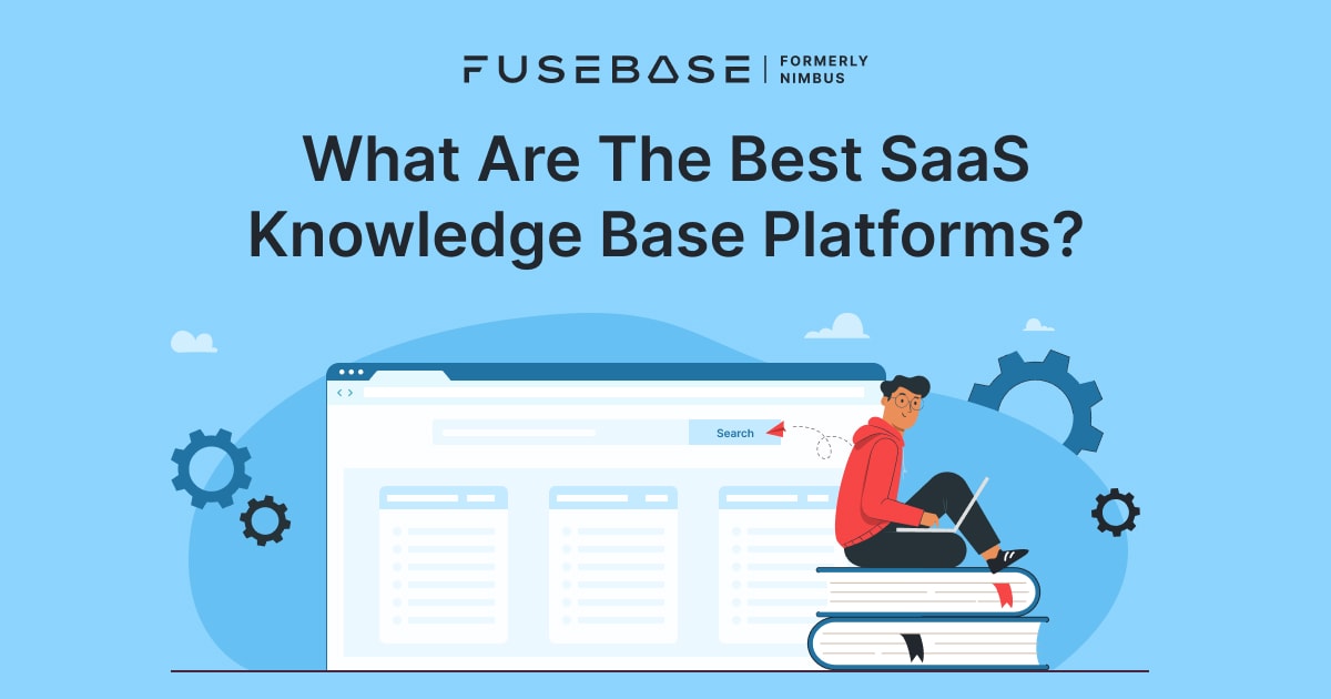 The 5 Best SaaS Knowledge Base Platforms to Use - FuseBase