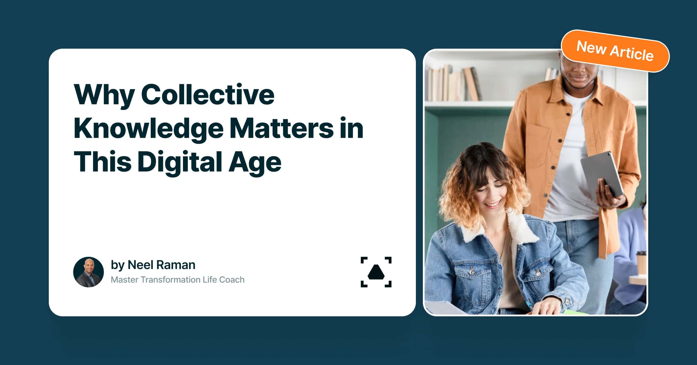 Collective Knowledge: How to Use It to Your Advantage - FuseBase