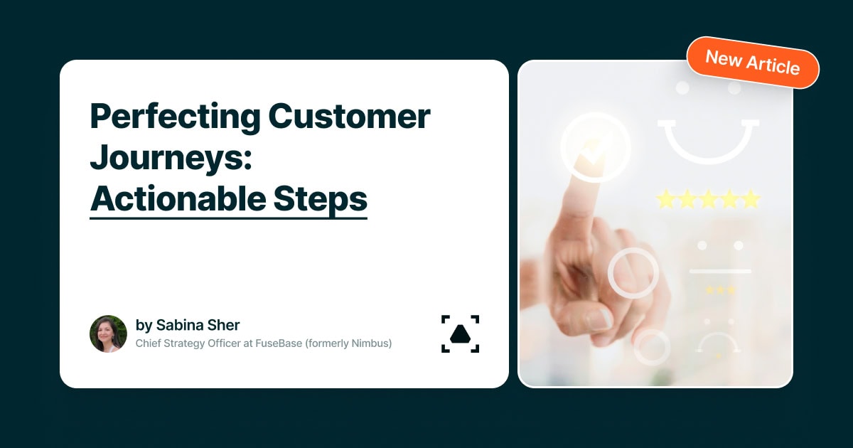 Best 10 Tips To Improve Customer Journey - FuseBase
