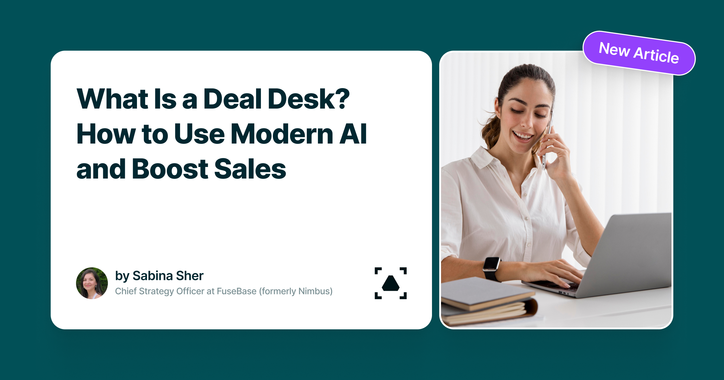 What Is a Deal Desk? How Modern AI Can Drive Sales Growth - FuseBase