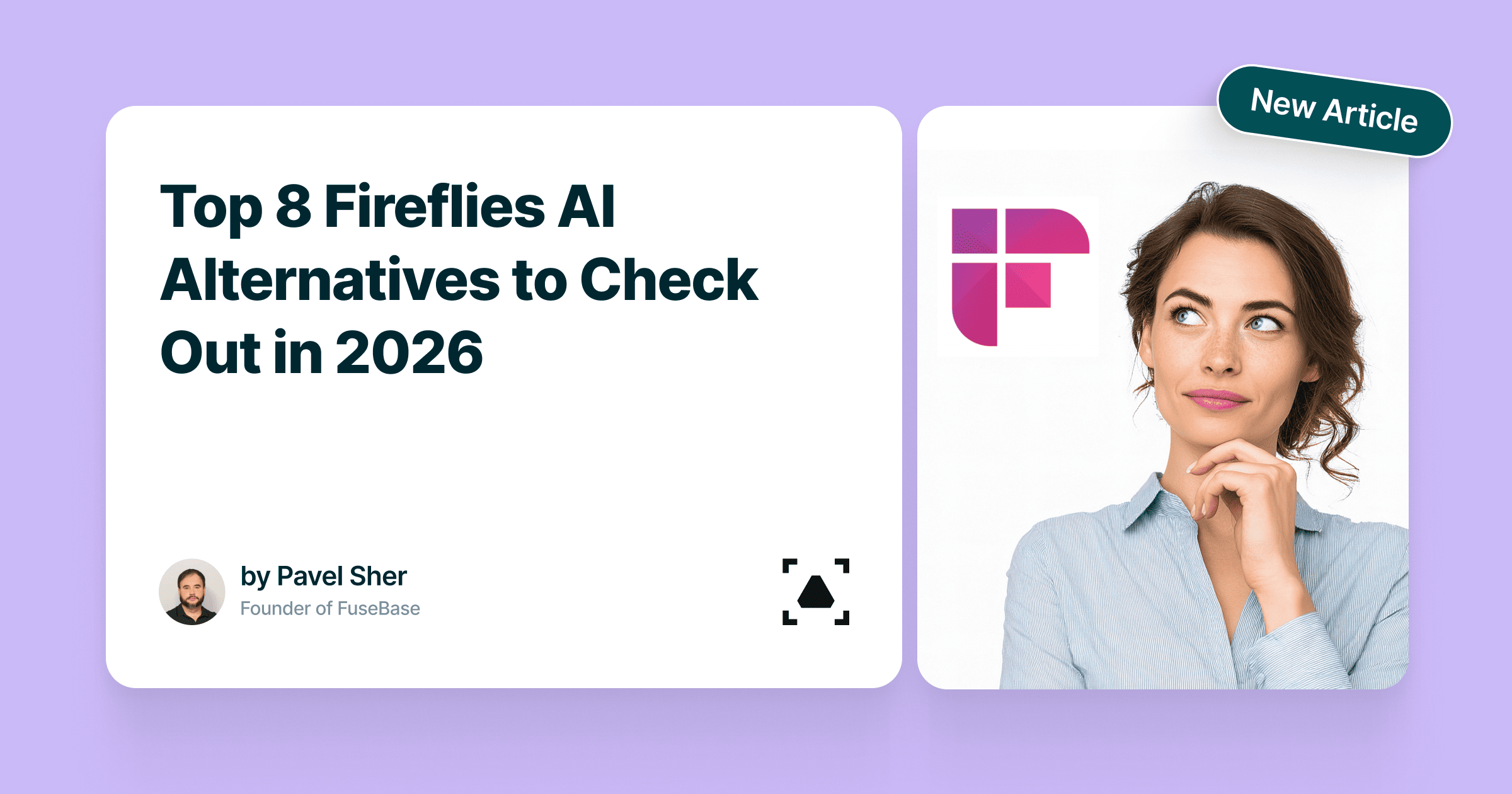8 Best Fireflies AI Alternatives in 2026 - FuseBase